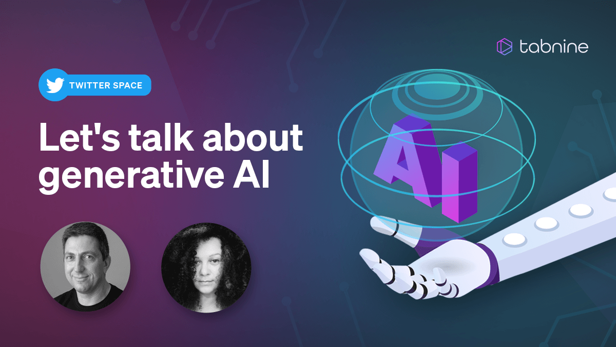[Podcast] Let's talk about generative AI - Tabnine